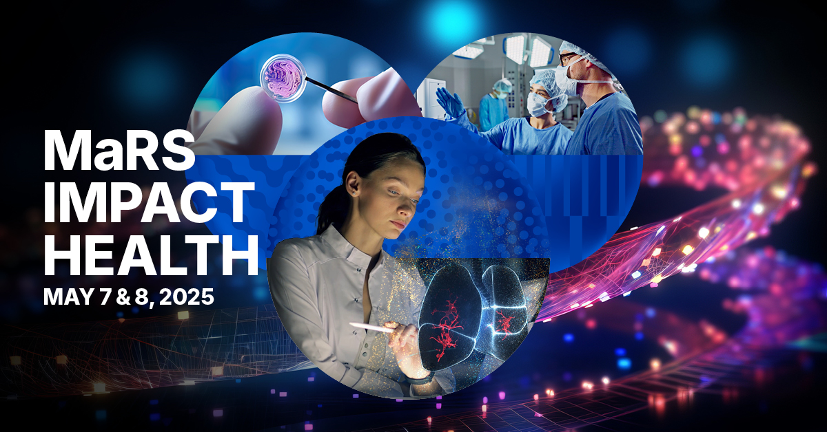 MaRS Impact Health | Meet the brilliant minds on the frontlines of ...