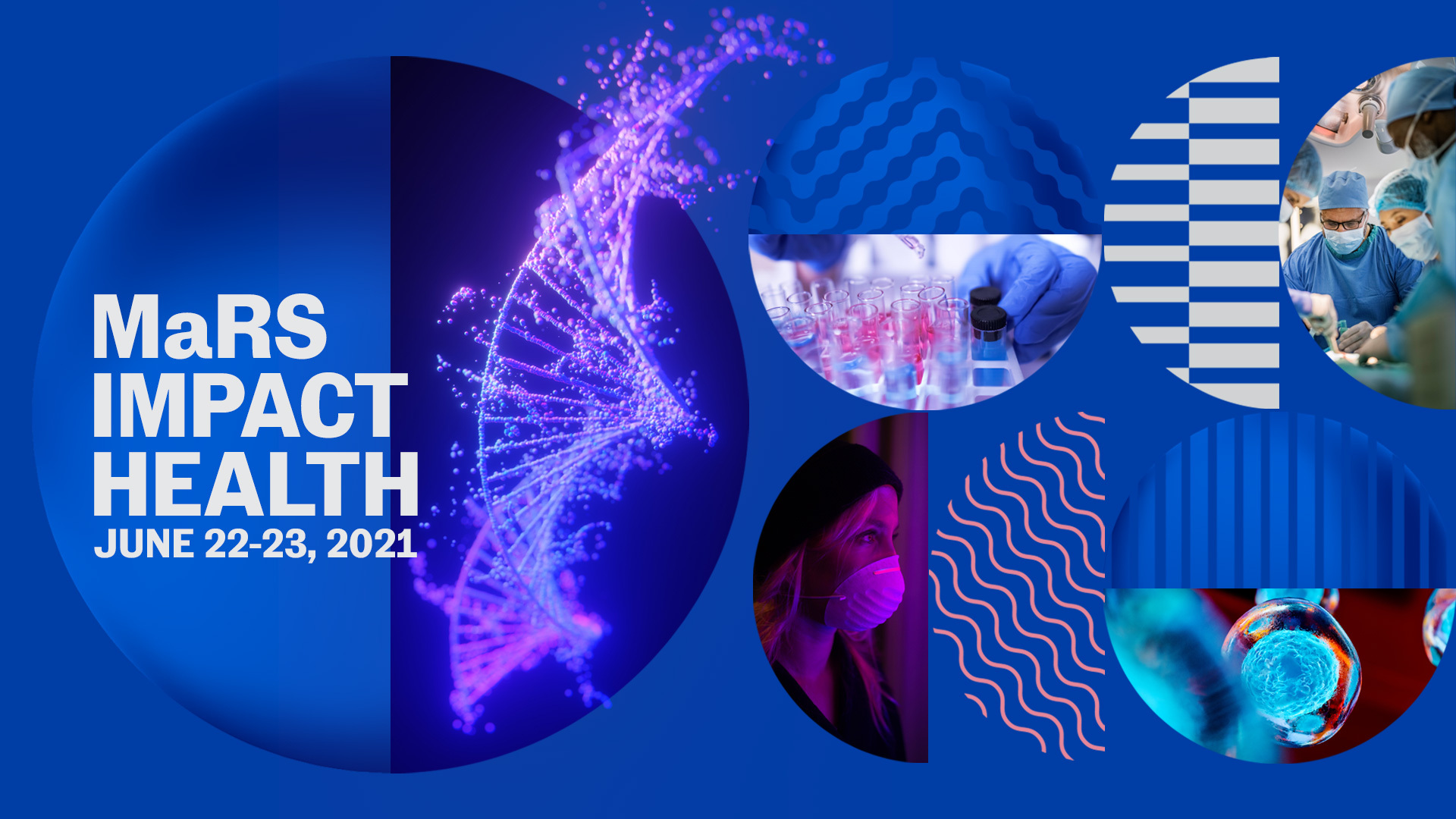 MaRS Impact Health 2021 Trailer - MaRS Impact Health