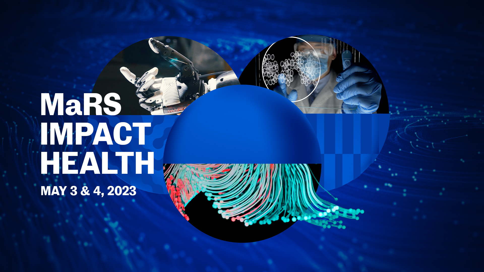 MaRS Impact Health 2023 - Trailer - MaRS Impact Health